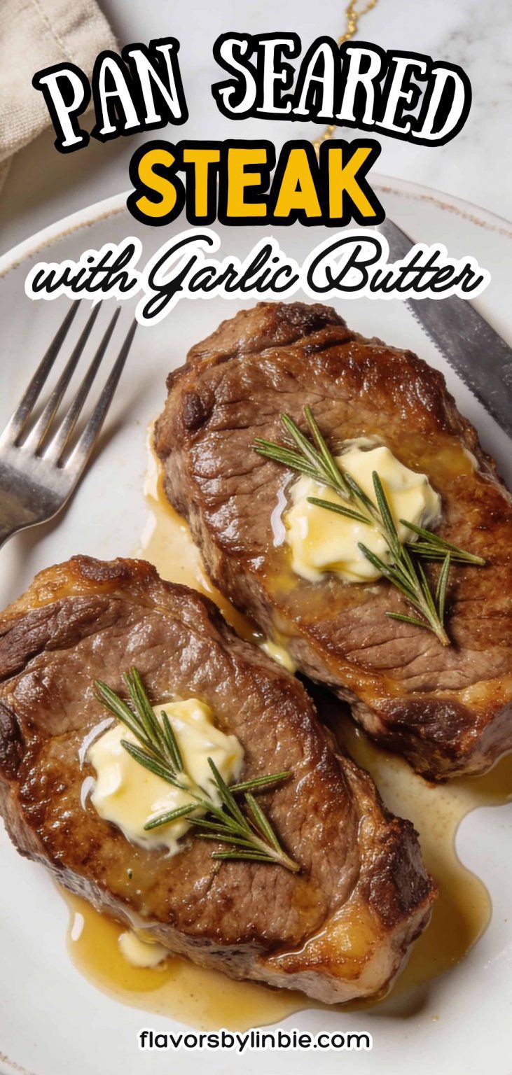 Pan Seared Steak with Garlic Butter